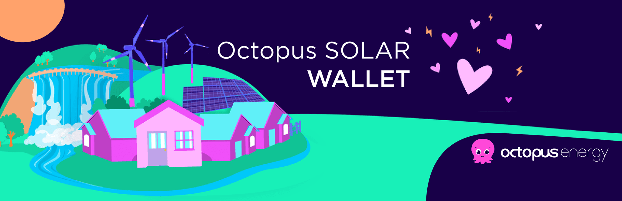 Mejoramos para vosotros, os presentamos la Solar Wallet | Octopus Energy